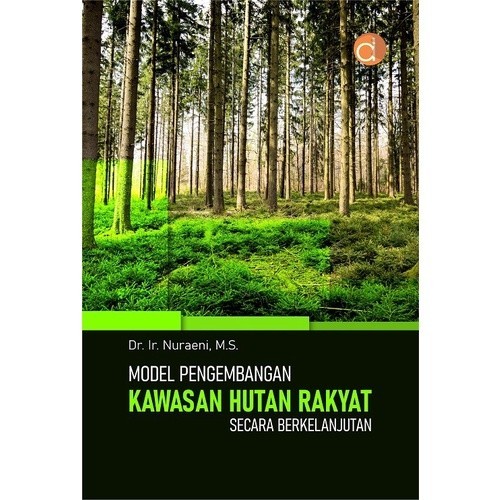 Jual Buku Model Pengembangan Kawasan Hutan Rakyat Secara Berkelanjutan ...