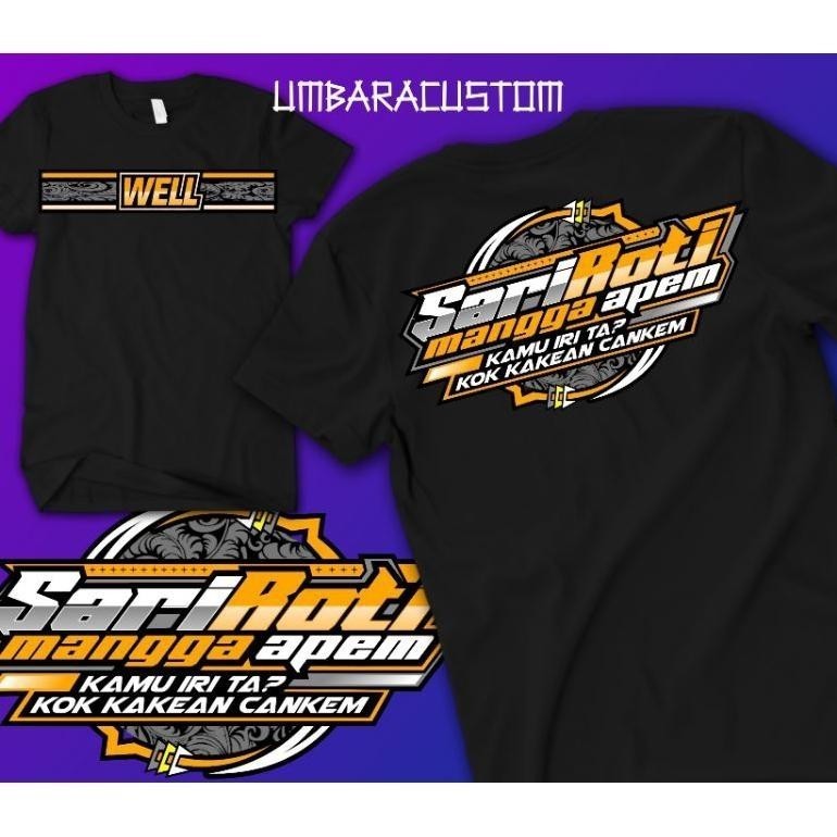 Jual Viral Kaos Tshirt Sari Roti Mangga Apem Kamu Iri Ta Kok Kakean ...