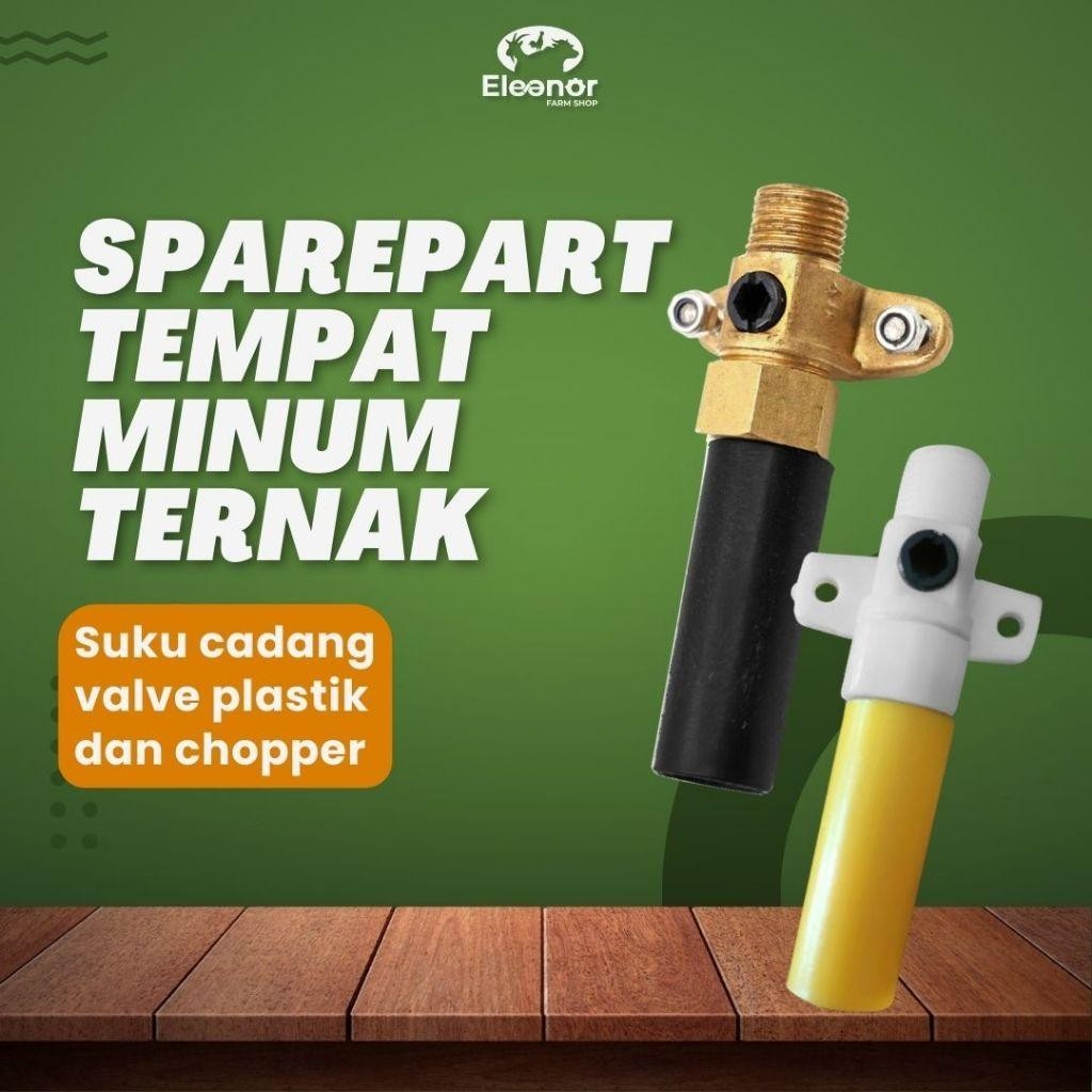 Jual Sparepart Valve Plastik Valve Chopper Pipa Valve Tempat alat minum ...