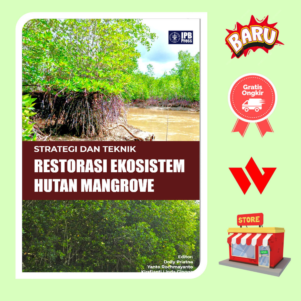 Jual Buku Strategi Dan Teknik Restorasi Ekosistem Hutan Mangrove - Dolly Priatna | Shopee Indonesia
