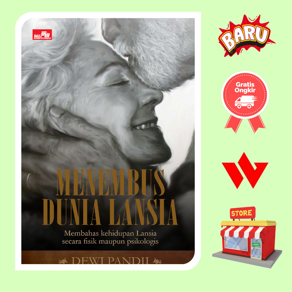 Jual Buku Menembus Dunia Lansia - Dewi Pandji | Shopee Indonesia