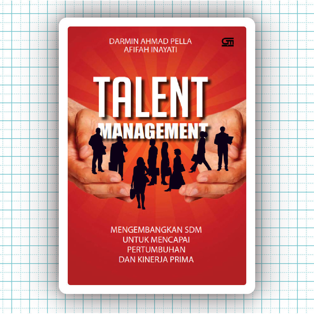 Jual Buku Talent Management Mengembangkan SDM Untuk Mencapai ...