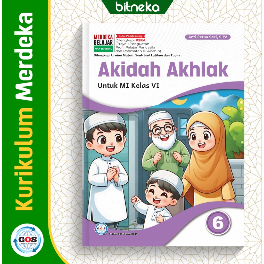 Jual Buku Siswa GOS Akidah Akhlak SDI/MI Kelas 6 K-Merdeka KMA-450 - Global Offset Sejarahtera ...