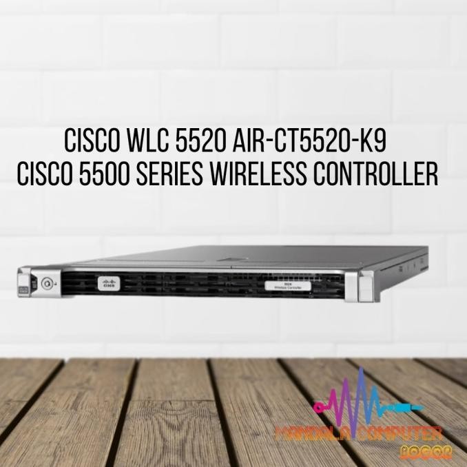 Jual CISCO WLC 5520 AIR-CT5520-K9 - Cisco 5500 Series Wireless ...