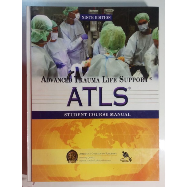 Jual ATLS Advanced Trauma Life Support (Buku ATLS Kedokteran) 9th Edition | Shopee Indonesia