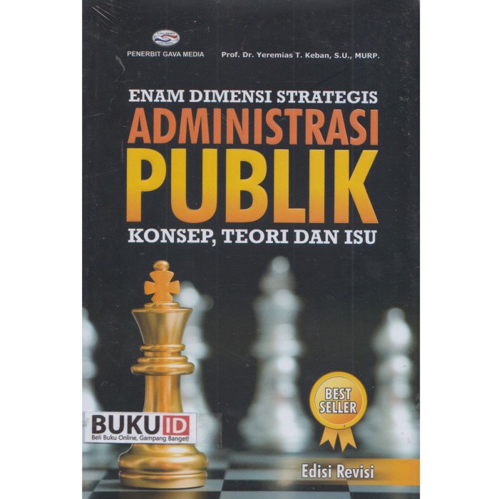 Jual NEW Enam Dimensi Strategis Administrasi Publik Edisi 4: Konsep ...