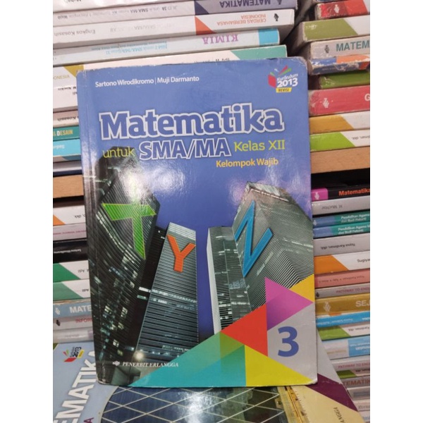 Jual BUKU MATEMATIKA KELAS 12/XII/3 SMA/MA/KELOMPOK WAJIB/ERLANGGA | Shopee Indonesia