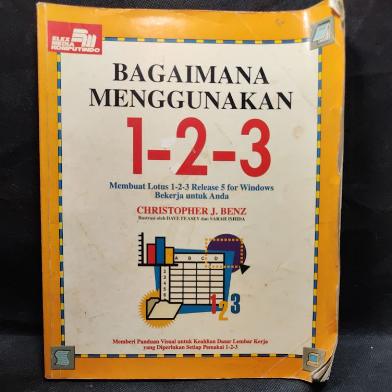 Jual Buku Bagaimana Menggunakan 1-2-3 membuat lotus 1-2-3 release 5 for windows, Christopher J ...