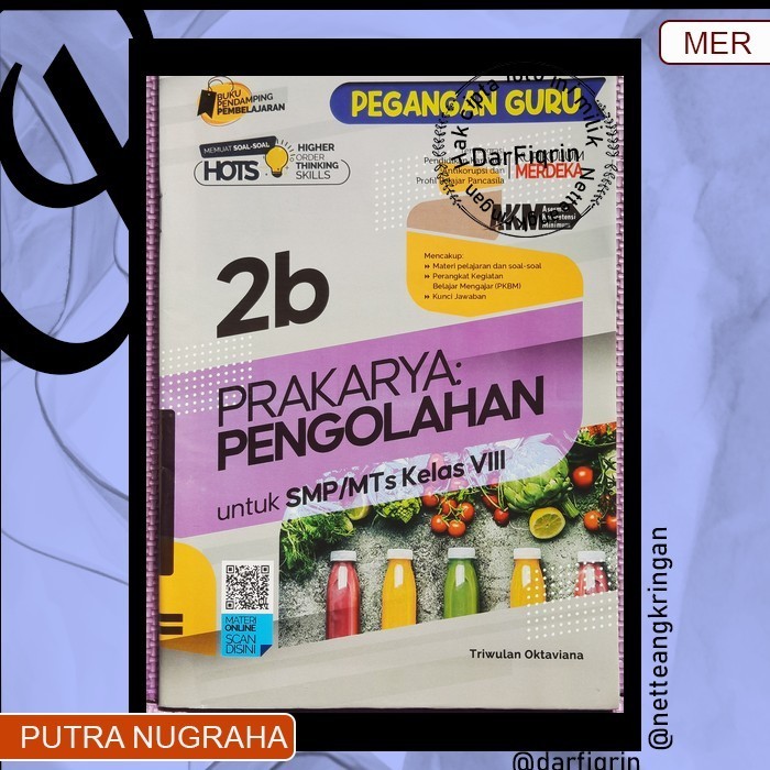 Jual Pegangan Guru Prakarya: Pengolahan Kelas 8 Semester 2-SMP/MTs KURMER Kurikulum Merdeka ...