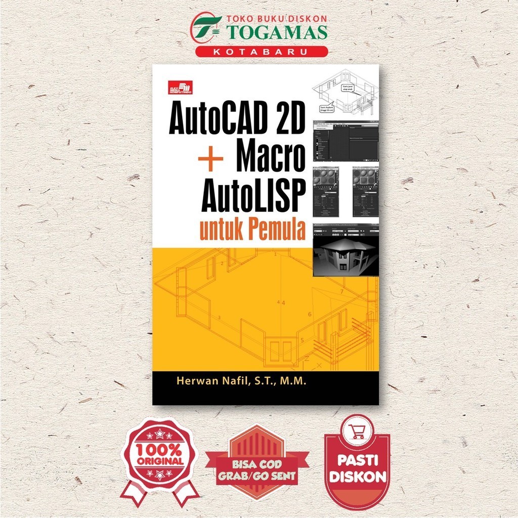Jual Autocad 2D & 3D + Macro Autolisp Untuk Pemula - Herwan Nafil, S.T ...