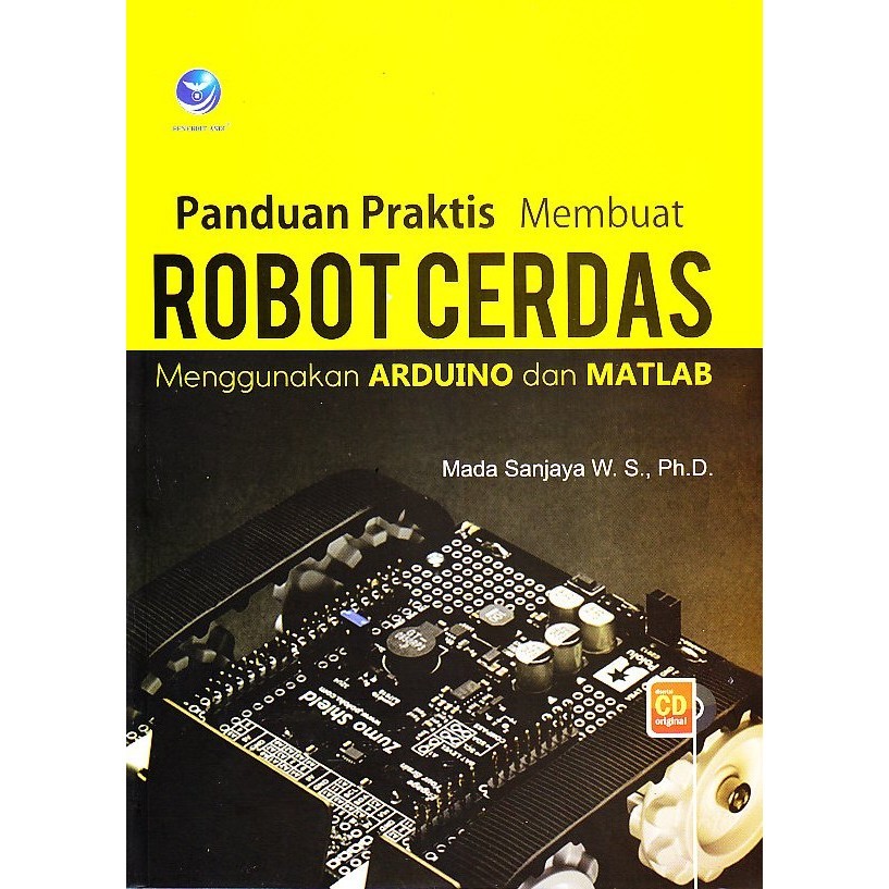 Jual Panduan Praktis Membuat Robot Cerdas Menggunakan Arduino Dan Matlab | Shopee Indonesia