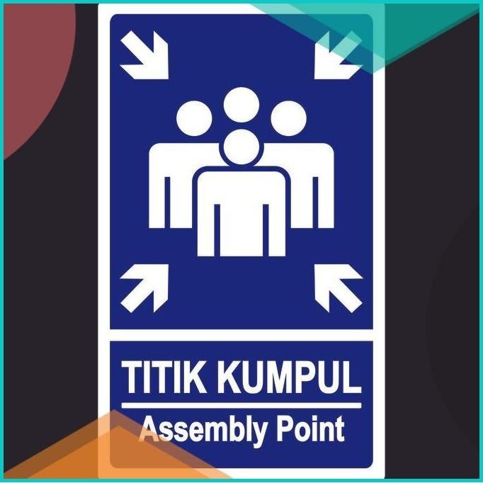 Jual rambu titik kumpul assembly point 13m4yZ4 parts | Shopee Indonesia