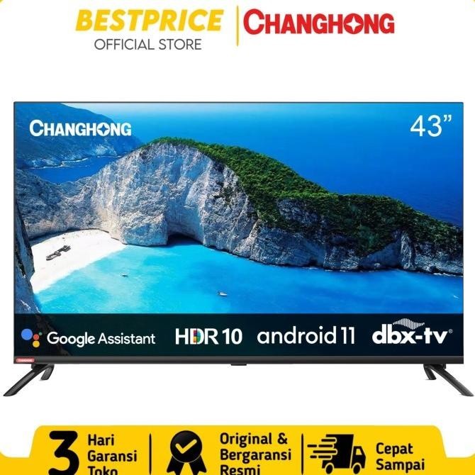 Jual [Promo] Changhong L43H7 Led Tv 43 Inch Smart Tv 43" Digital Android Tv Full Hd | Shopee ...
