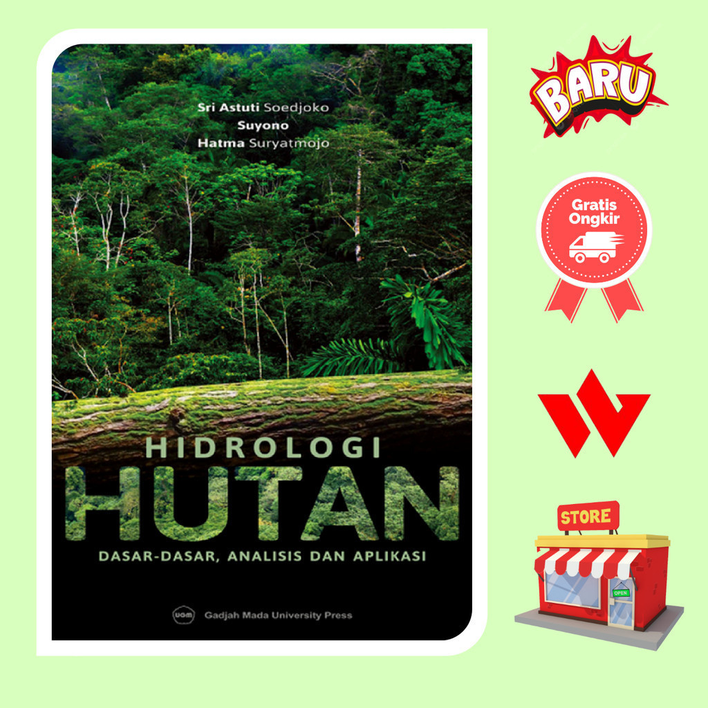 Jual Buku Hidrologi Hutan Dasar Dasar Analisis Dan Aplikasi - Sri ...