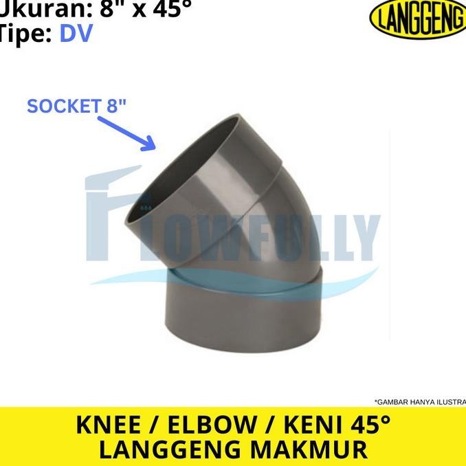 Jual KNEE 45 DV 8 INCH LANGGENG PVC ELBOW KENI KNIE 45 DERAJAT DEGREE | Shopee Indonesia