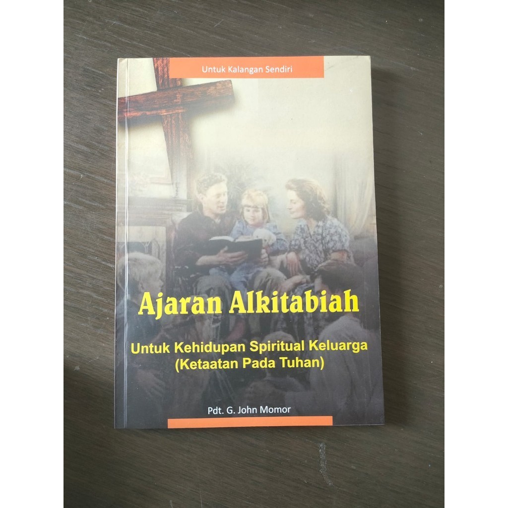 Jual BUKU ROHANI KRISTEN AJARAN ALKITABIAH. untuk kehidupan sepiritual ...