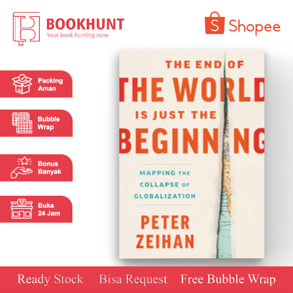 Jual The End of the World is Just the Beginning by Peter Zeihan (English) | Shopee Indonesia