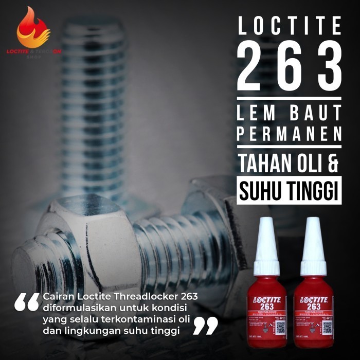 Jual LEM BAUT PERMANEN TAHAN OLI DAN PANAS LOCTITE 263 THREADLOCKER ...