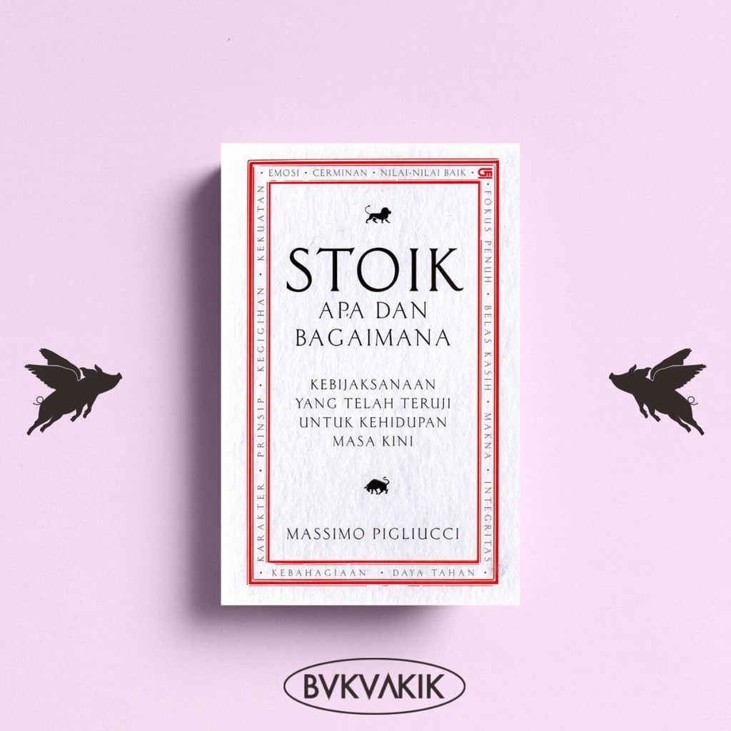 Jual Stoik: Apa dan Bagaimana - Massimo Pigliucci | Shopee Indonesia