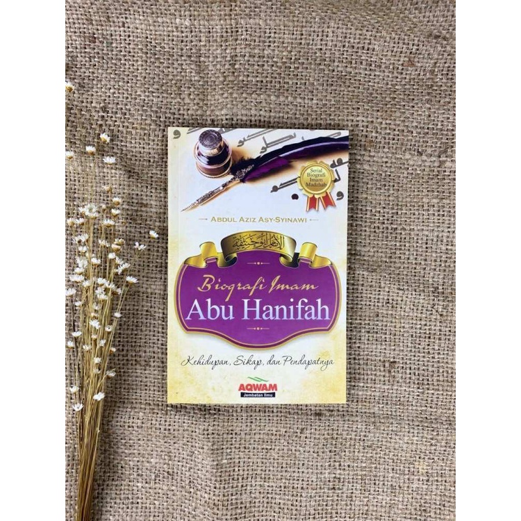 Jual Biografi Imam Abu Hanifah, ulama besar pendiri mazhab Hanafi ... Jual Biografi Imam Abu Hanifah, ulama besar pendiri mazhab Hanafi ...