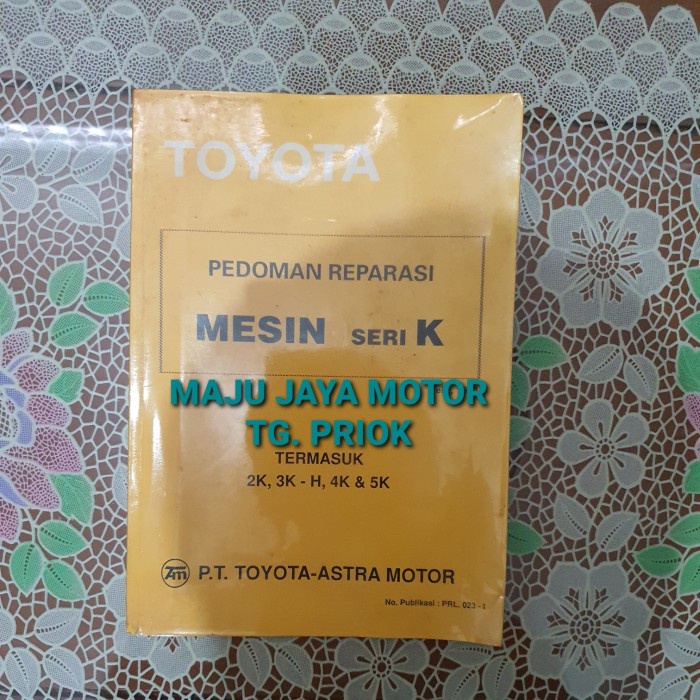 Jual DISKON SPESIAL BUKU PEDOMAN REPARASI MESIN SERI K UNTUK TOYOTA ...