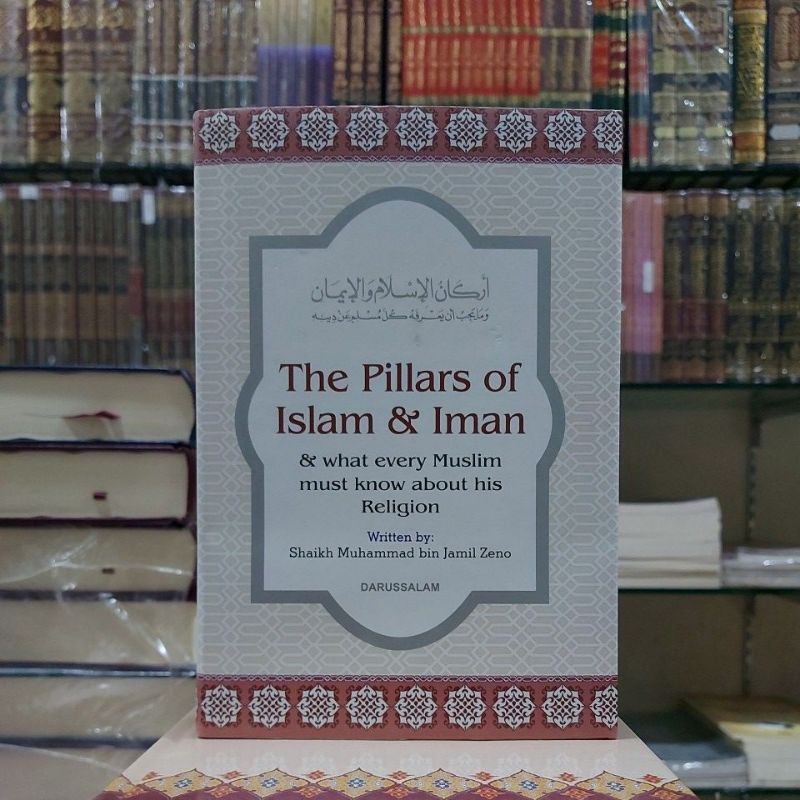 Jual The Pillars Of Islam and Iman and What Every Muslim Must Know ...