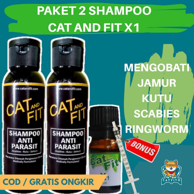 Jual PAKET SHAMPOO DAN X1 CAT AND FIT MENGOBATI JAMUR RINGWORM KUTU ...