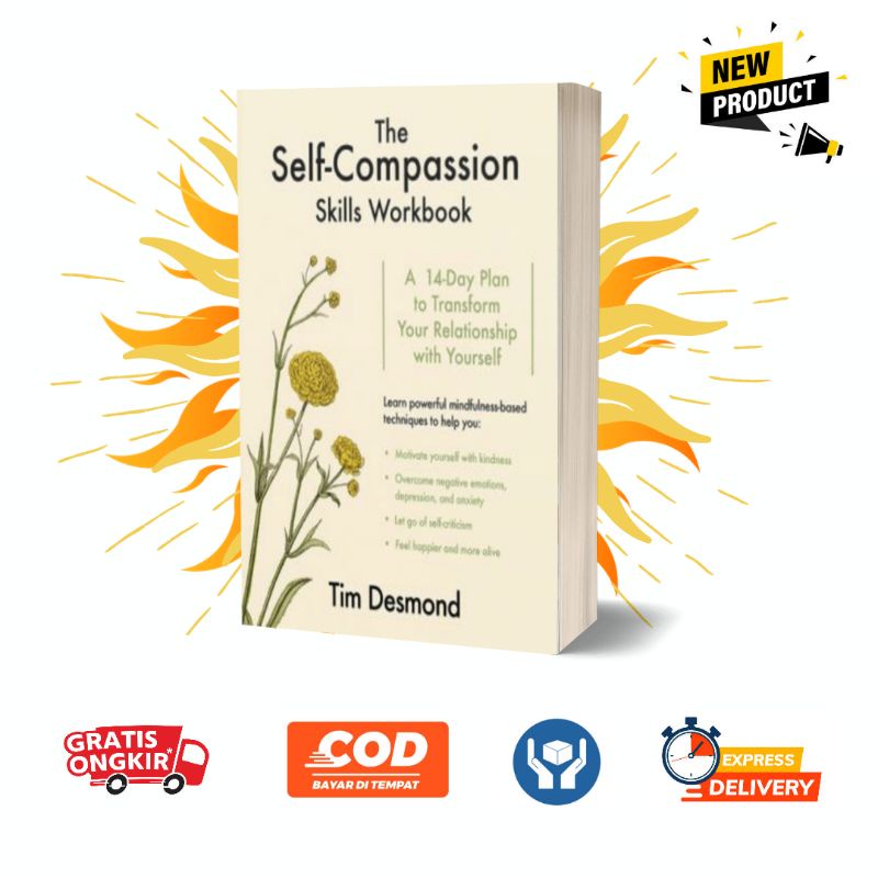 Jual The Self-Compassion Skills Workbook by Tim Desmond (English) | Shopee Indonesia