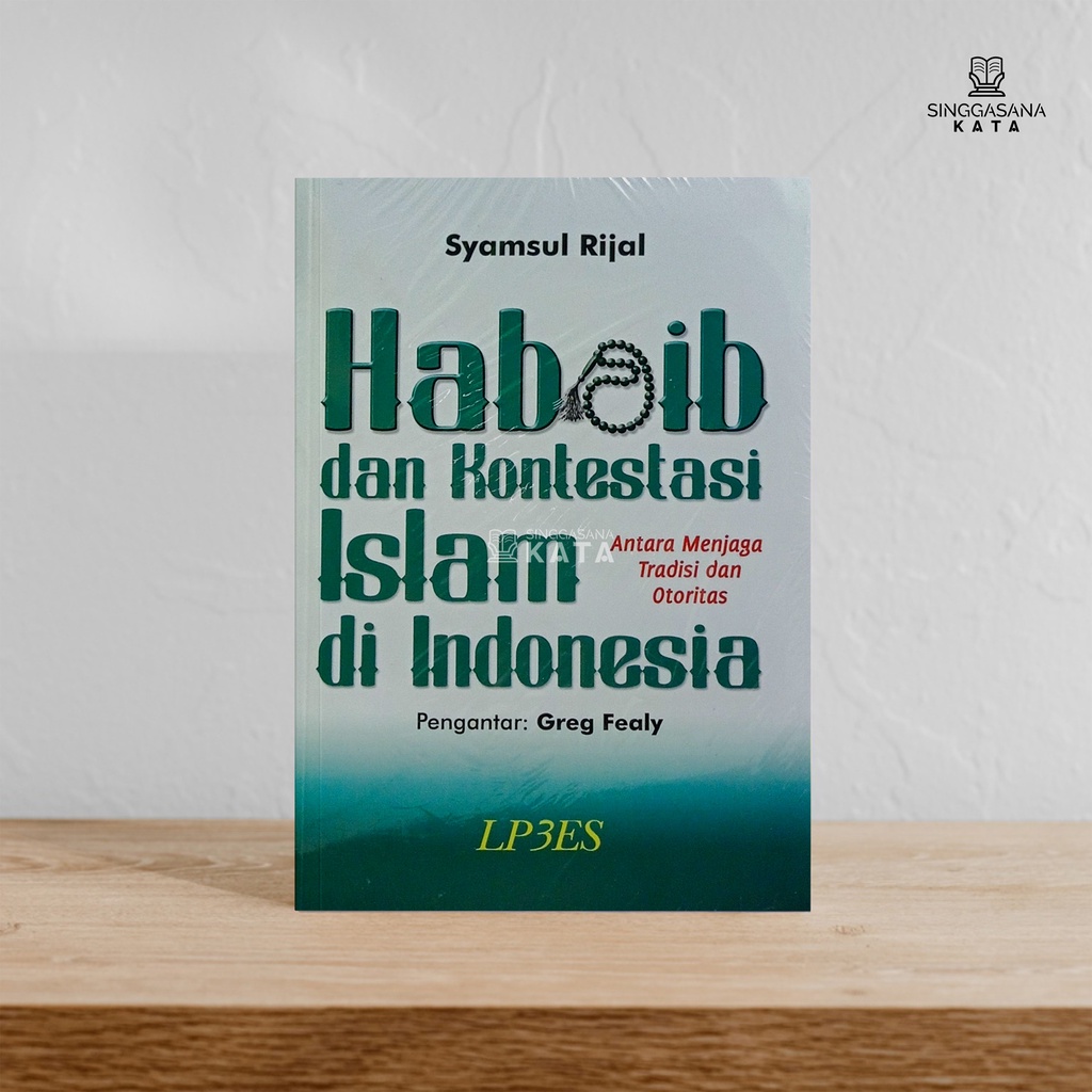 Jual Buku Habaib dan Kontestasi Islam di Indonesia - Syamsul Rijal ...
