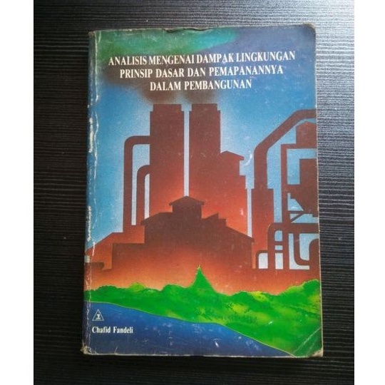 Jual ANALISIS MENGENAI DAMPAK LINGKUNGAN PRINSIP DASAR PEMAPANANYA ...