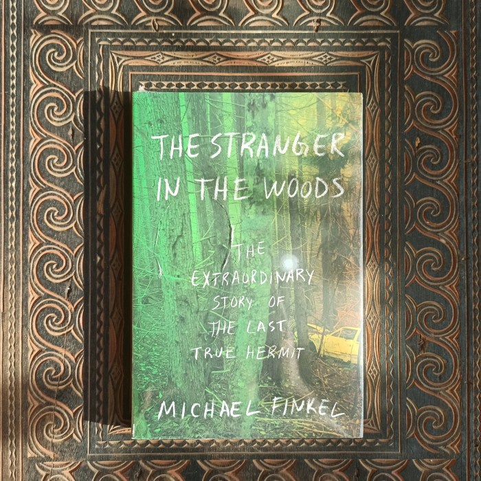 Jual [COD] The Stranger In The Woods Book By Michael Finkel Terbaru ...