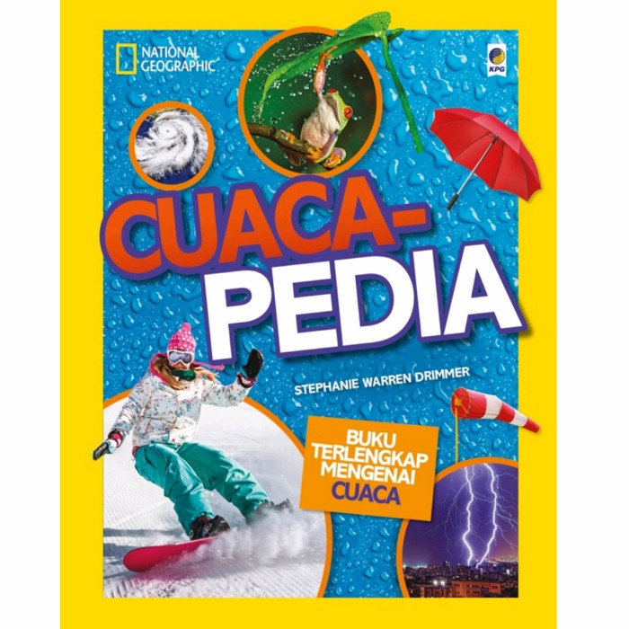 Jual [New Ori] Buku National Geographic: Cuacapedia - Stephanie Warren ...