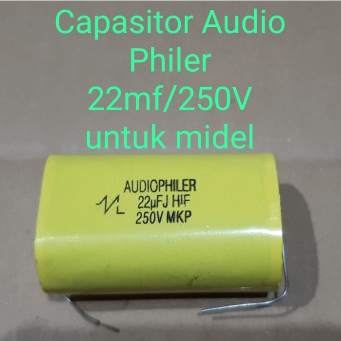 Jual best produk] Capasitor Audio Philer 22uf 250v untuk Middle ...