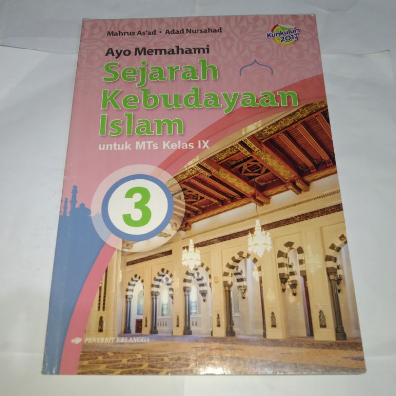 Jual Buku Pelajaran Ayo Memahami Sejarah Kebudayaan Islam Jilid 3 untuk MTs Kelas IX | Kelas 9 ...