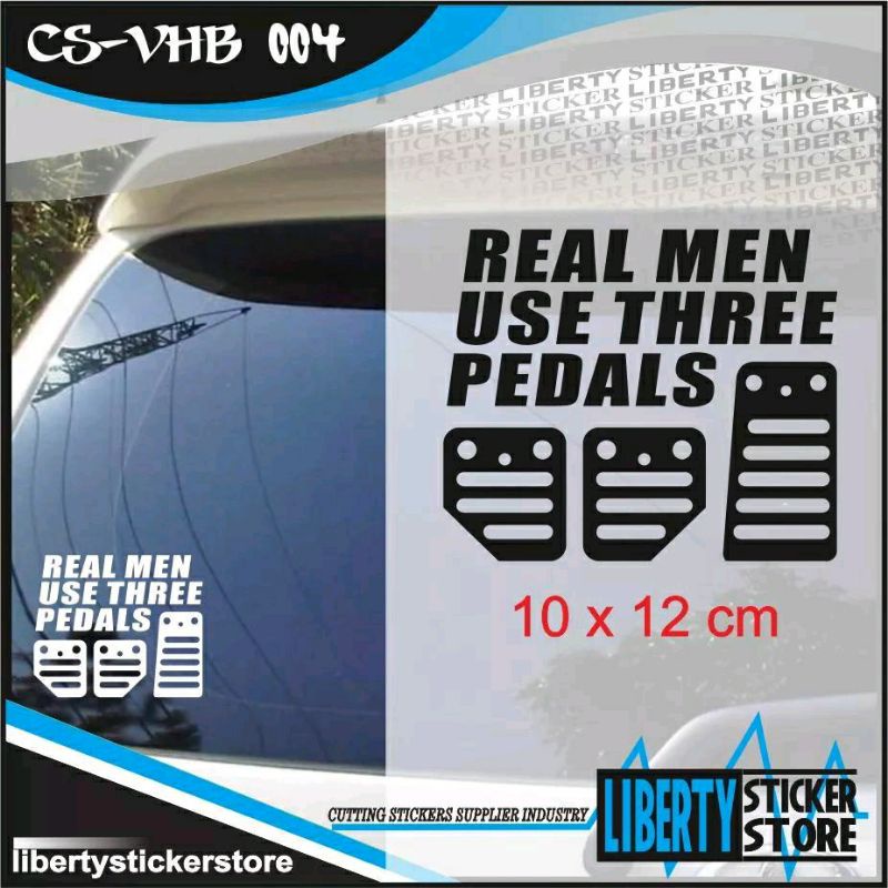 Jual Sticker Mobil Real Man Use Three Pedals | Stiker Mobil Real Man ...