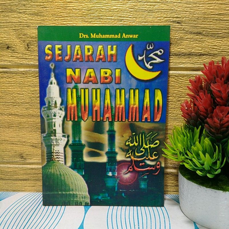 Jual sejarah nabi Muhammad SAW Drs Muhammad Anwar S,A Alaydrus | Shopee Indonesia