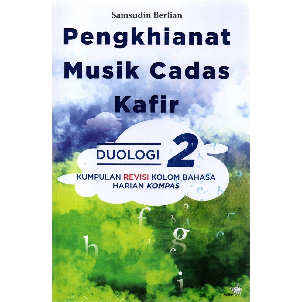 Jual Pengkhianat Musik Cadas Kafir Duologi 2 | Kumpulan Revisi Kolom ...