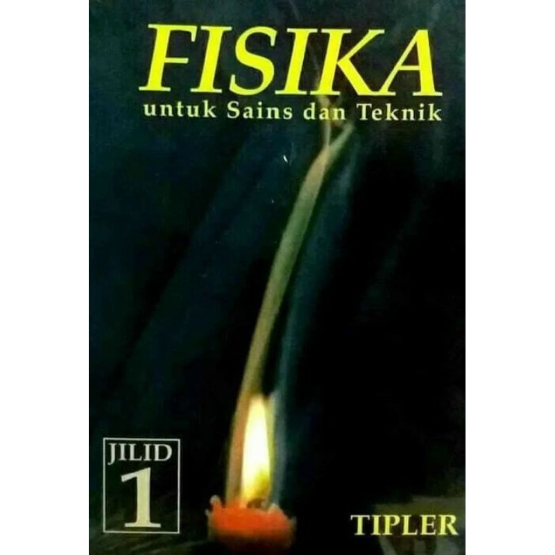 Jual (Maubuku) Fisika untuk Sains dan Teknik Jilid 1 - Paul A. Tipler | Shopee Indonesia