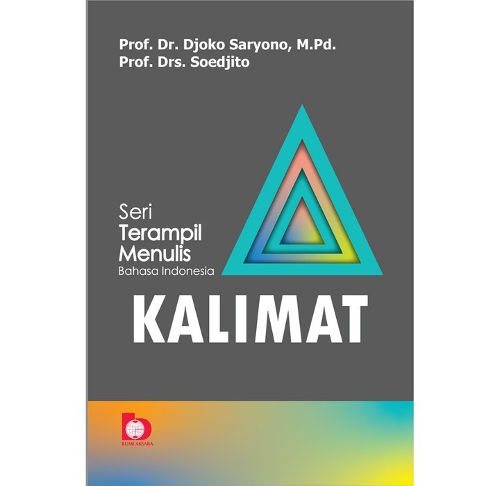 Jual Buku Seri Terampil Menulis Bahasa Indonesia : KALIMAT Bumi Aksara | Shopee Indonesia
