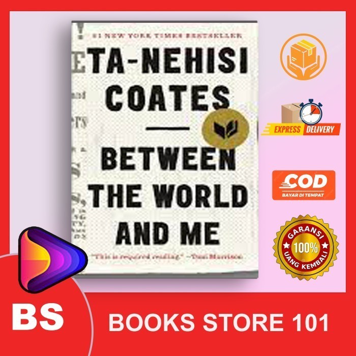 Jual Buku Between The World And Me - Ta Nehisi Coates | Shopee Indonesia