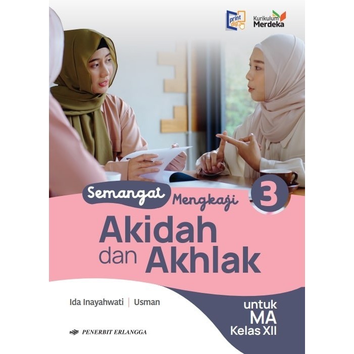 Jual 00112970270 - BUKU ERLANGGA SEMANGAT MENGKAJI AKIDAH & AKHLAK MA KELAS 12 KURIKULUM MERDEKA ...