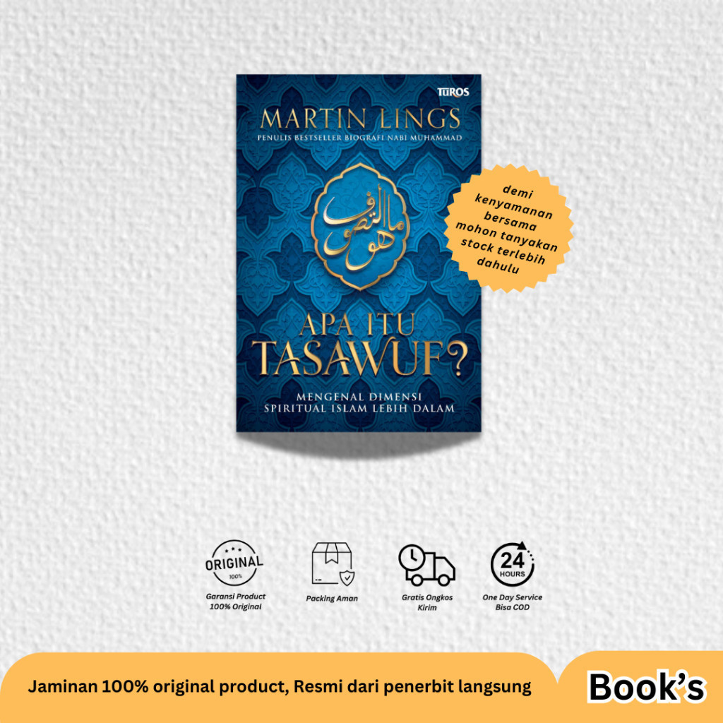 Jual Apa Itu Tasawuf (Rujukan Intisari Ajaran Tasawuf) - Martin Lings ...