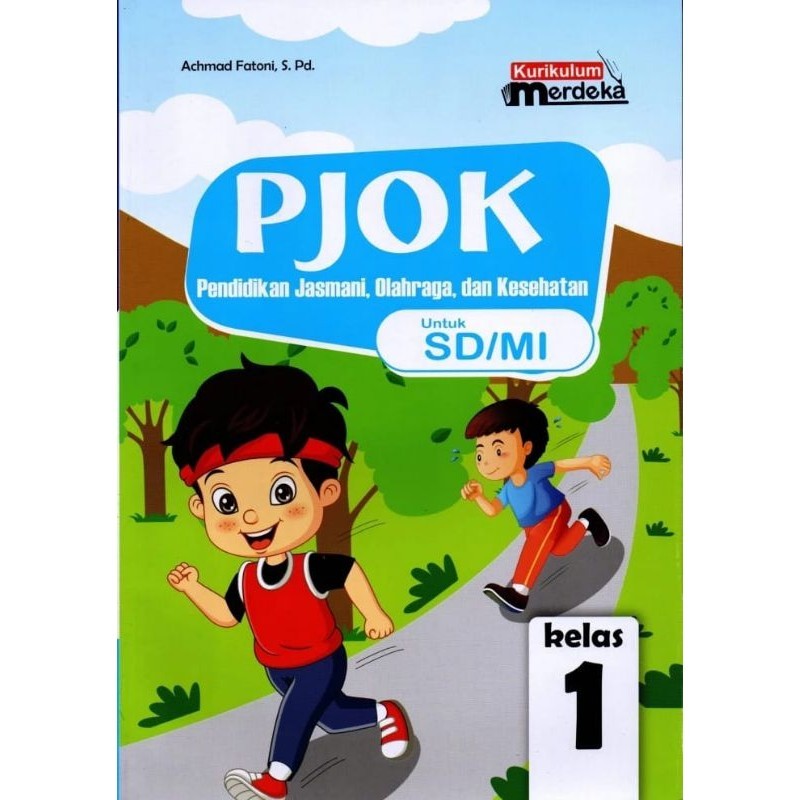 Jual BUKU PJOK SD/MI Kelas 1 2 3 4 5 6 Kemendikbud Kurikulum Merdeka | Shopee Indonesia