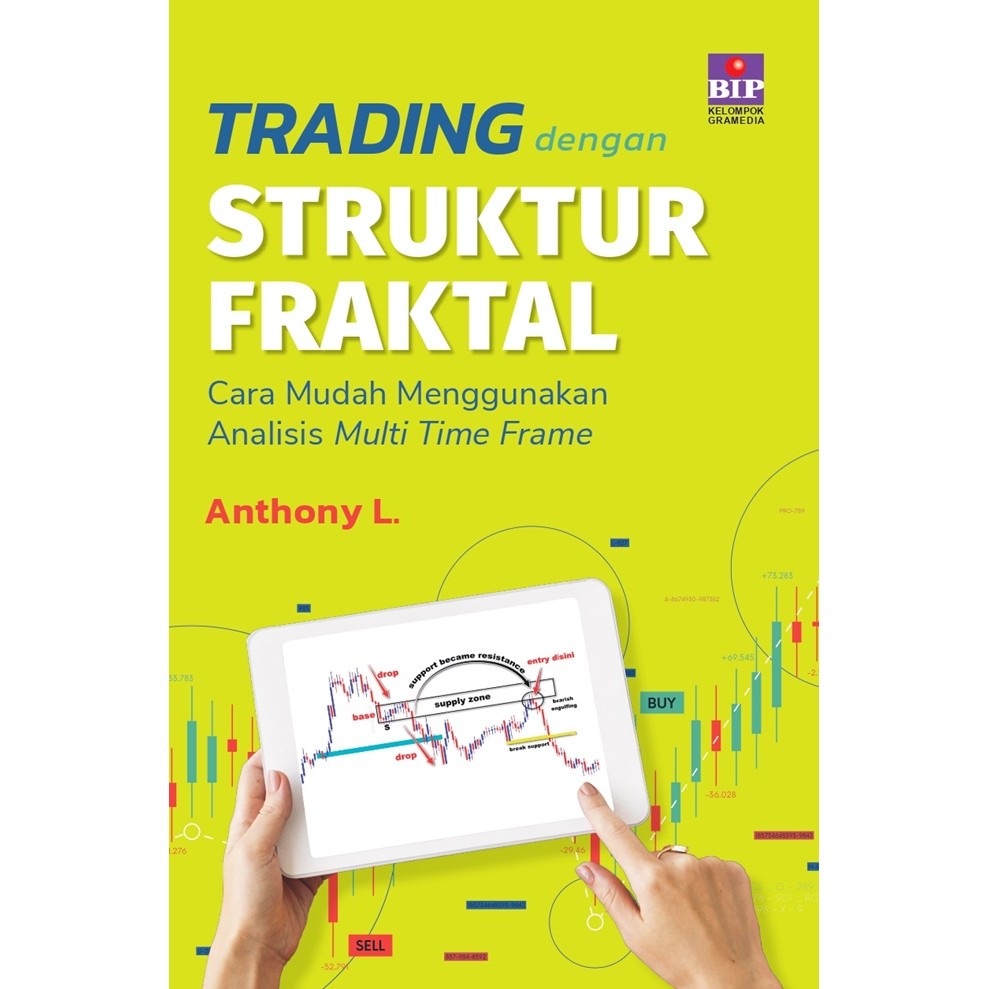 Jual TRADING DENGAN STRUKTUR FRAKTAL - Anthony L. | Shopee Indonesia