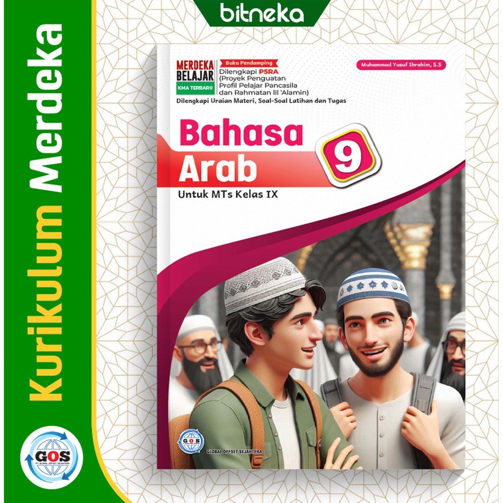 Jual Buku Siswa GOS Bahasa Arab MTs Kelas 9 K-Merdeka KMA-450 - Global Offset Sejarahtera ...