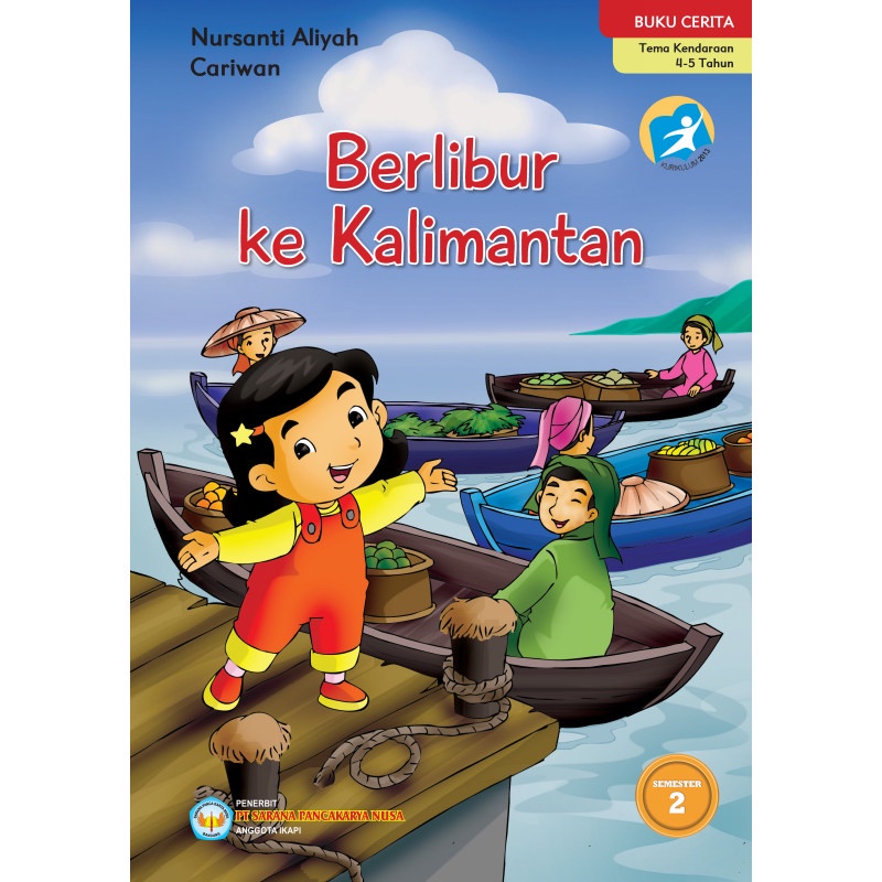 Jual Buku Cerita Anak Berlibur ke Kalimantan-(PAUD) | Shopee Indonesia