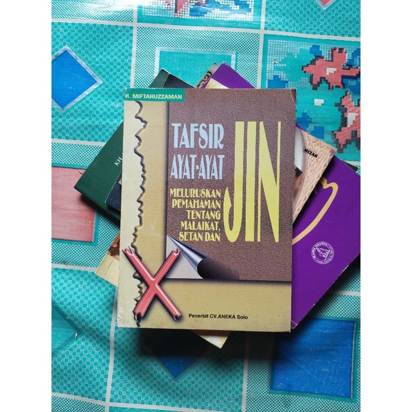 Jual Buku Religi Islam, TAFSIR AYAT-AYAT JIN Meluruskan Pemahaman tentang Malaikat - Setan dan ...