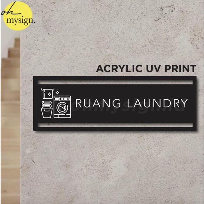 Jual For Sale Sign Akrilik Ruang Laundry Uv Print Modern Label Sign ...