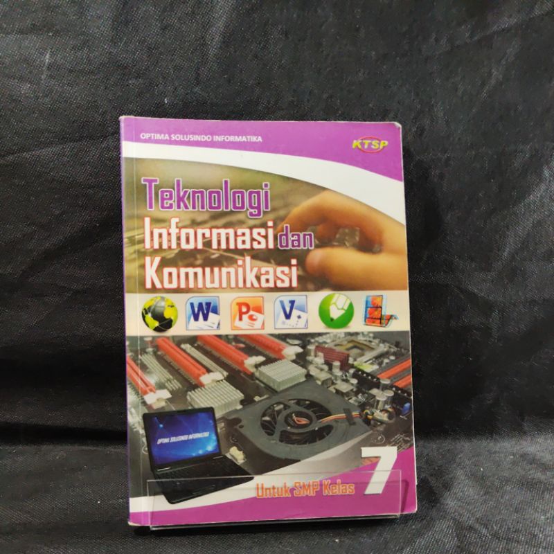 Jual Buku Teknologi Informasi dan Komunikasi kelas 7, VII, SMP, KTSP, Optima Solusindo ...