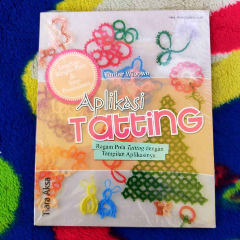 Jual ORIGINAL BUKU KREASI DAN KERAJINAN TANGAN APLIKASI TATTING RAGAM ...